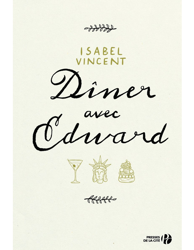 « Dîner avec Edward », d'Isabel Vincent - Voici les meilleurs livres de ...